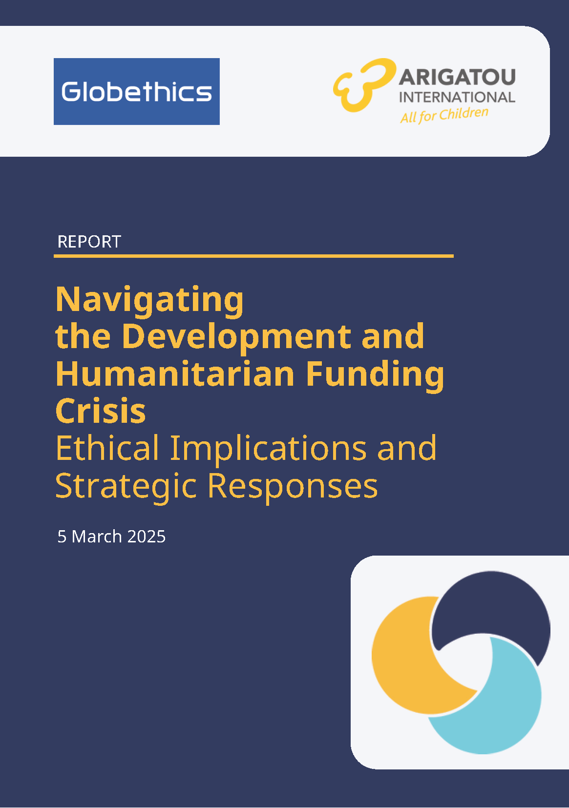 Navigating the Development and Humanitarian Funding Crisis - Globethics